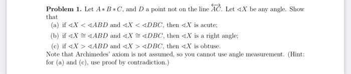 Solved Problem 1. Let A∗B∗C, and D a point not on the line | Chegg.com