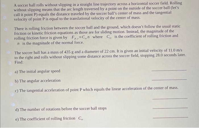 Solved A soccer ball rolls without slipping in a straight | Chegg.com