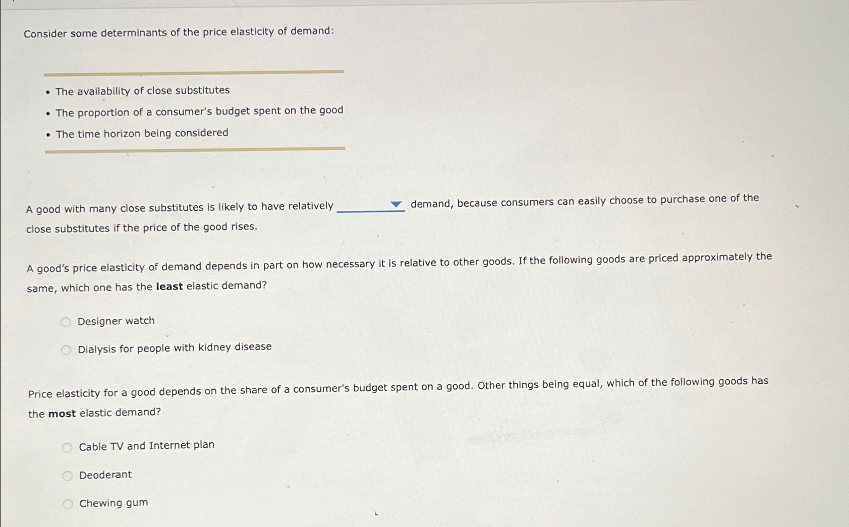 Solved Consider some determinants of the price elasticity of | Chegg.com