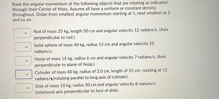 Solved Rank the angular momentum of the following objects | Chegg.com