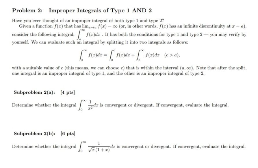 Solved Problem 2: Improper Integrals of Type 1 AND 2 Have | Chegg.com