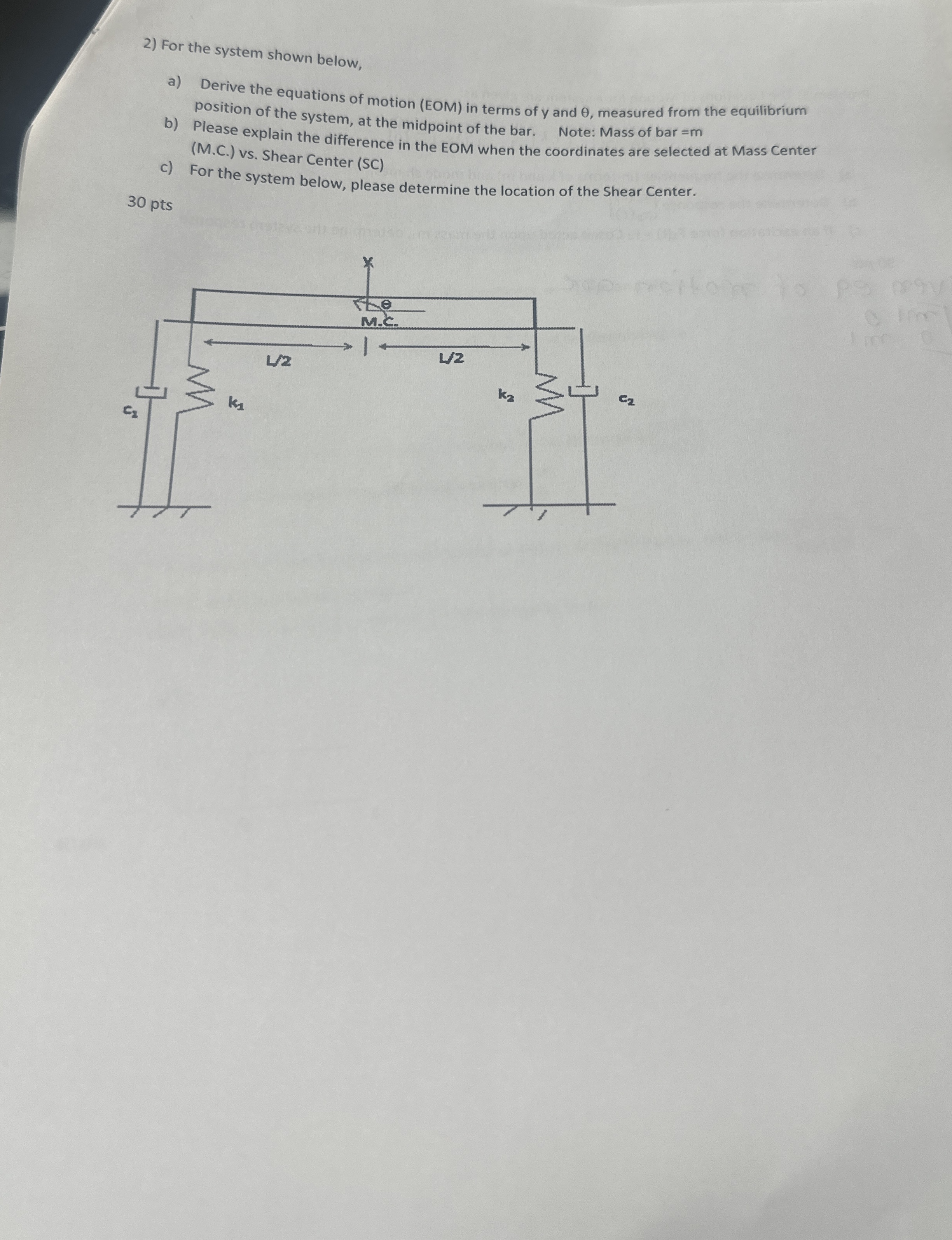 Solved For the system shown below,a) ﻿Derive the equations | Chegg.com