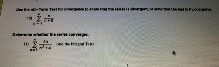 Solved Use the nth-Term Test for divergence to show that the | Chegg.com
