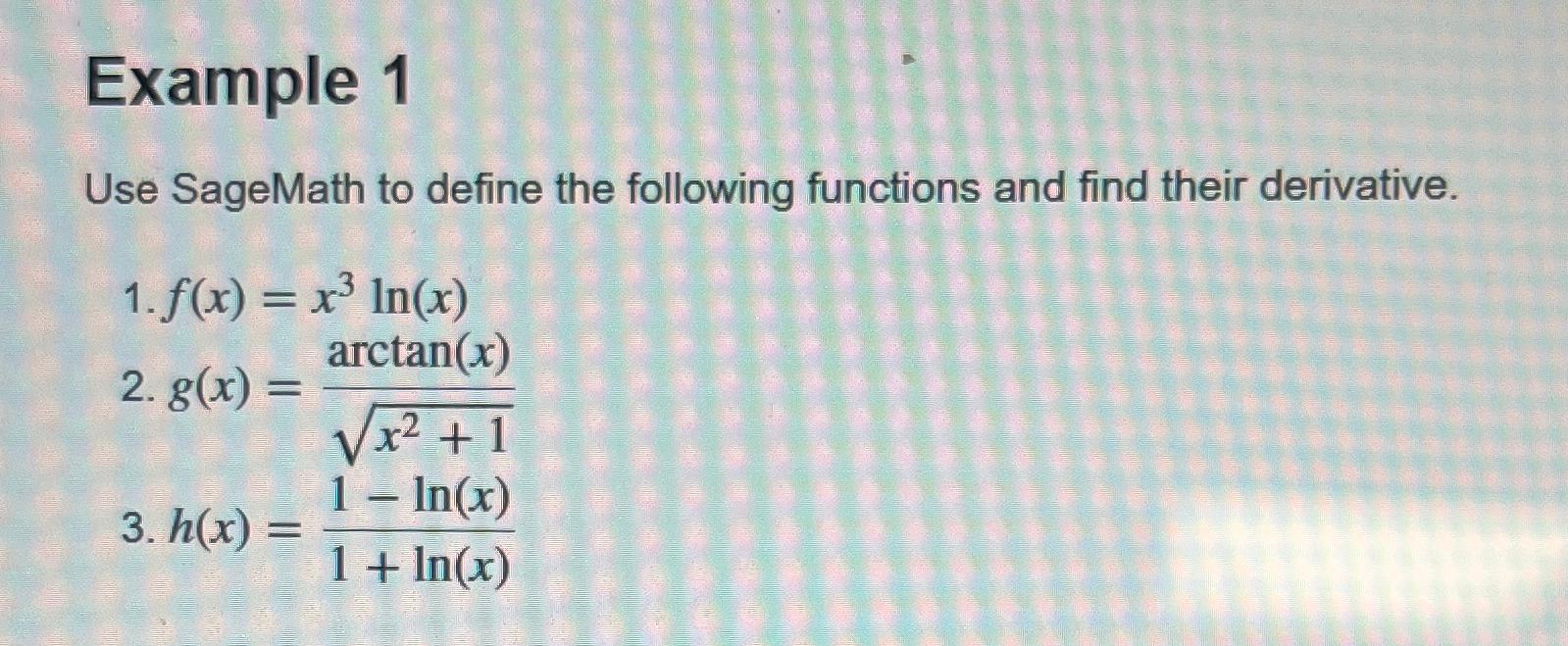 Solved Example 1 Use SageMath to define the following | Chegg.com
