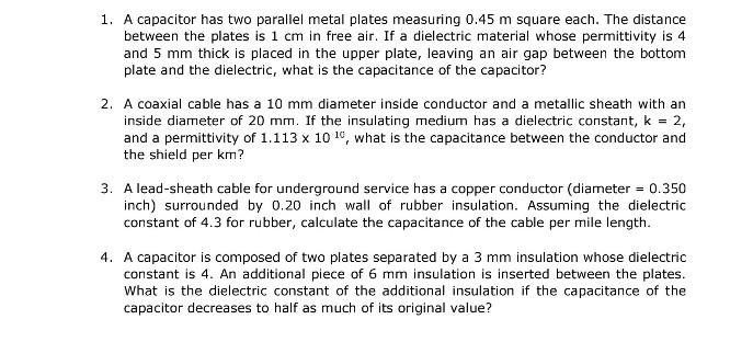 Solved 1. A capacitor has two parallel metal plates | Chegg.com