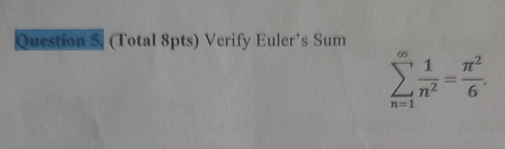 Solved ∑n=1∞n21=6π2 | Chegg.com
