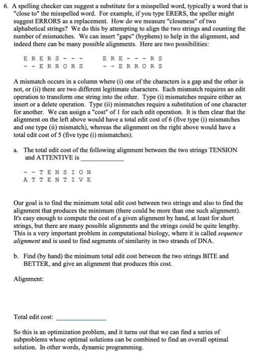 Solved 6. A spelling checker can suggest a substitute for a | Chegg.com