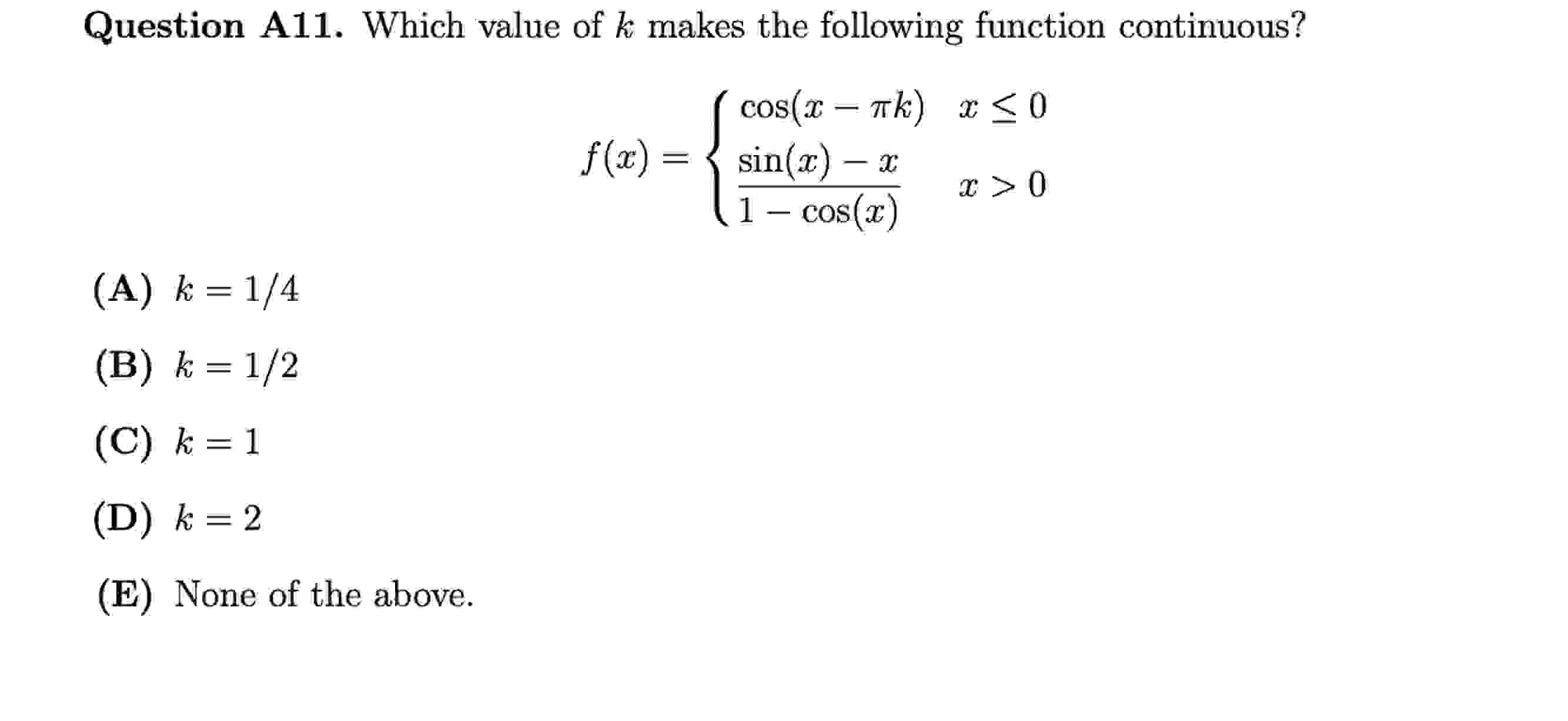 Solved Question A11 which Value Of K makes The Following