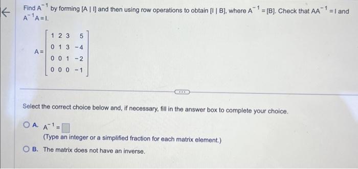 Find A−1 by forming [A∣1] and then using row | Chegg.com