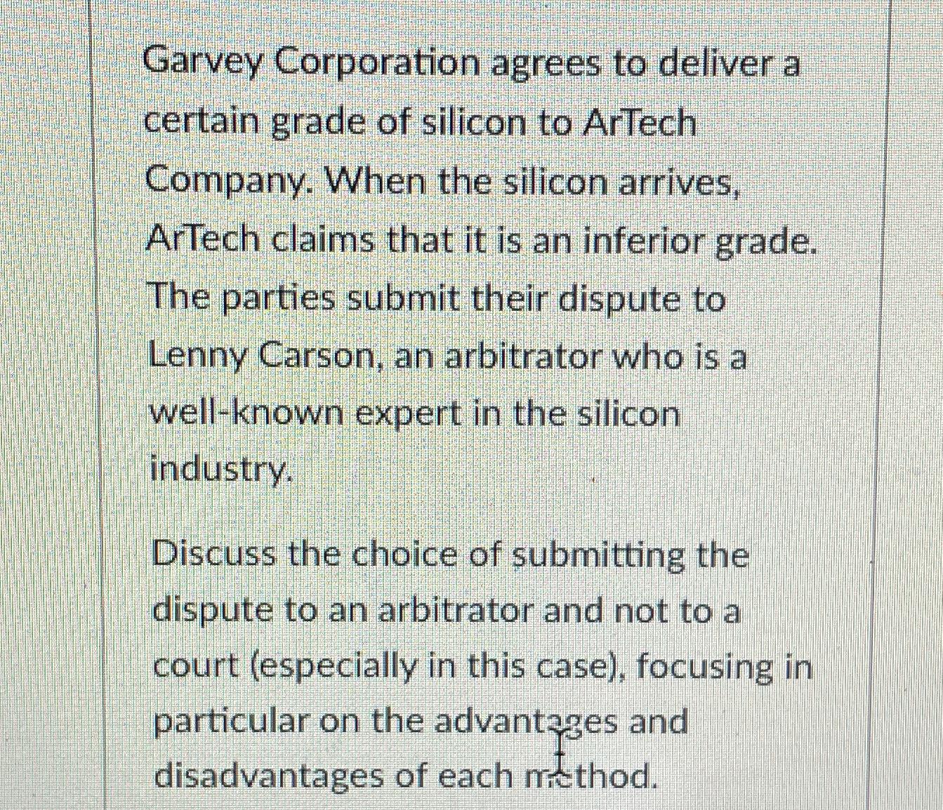 Solved Garvey Corporation agrees to deliver a certain grade | Chegg.com