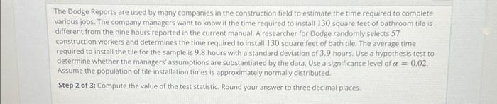Solved The Dodge Reports are used by many companies in the | Chegg.com