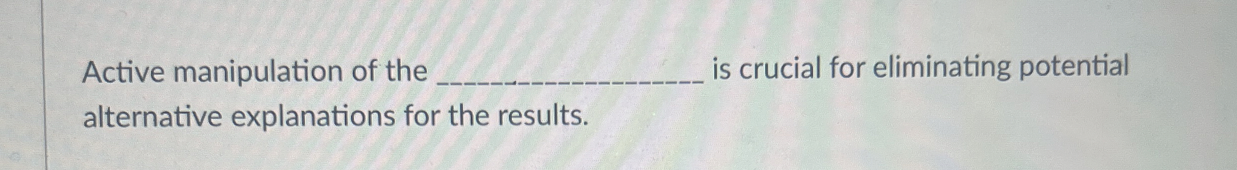 Solved Active manipulation is crucial for eliminating | Chegg.com