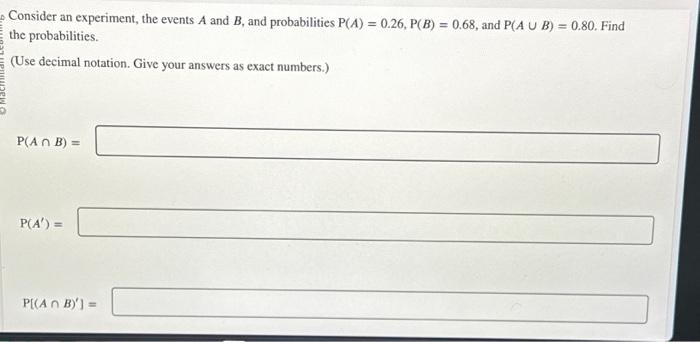Solved Consider an experiment, the events A and B, and | Chegg.com