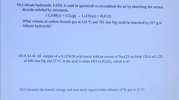 Solved 19) Lithium hydroxide, LiOH, is used in spacecraft to | Chegg.com