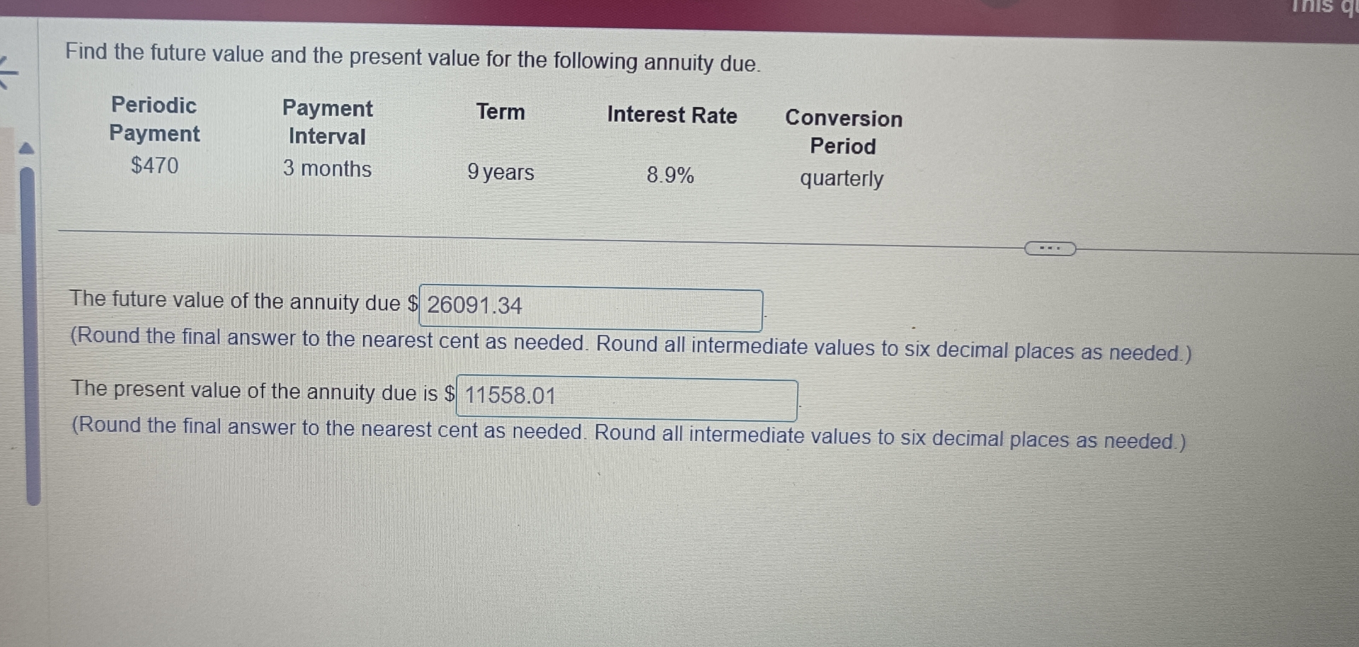 Solved Find the future value and the present value for the | Chegg.com