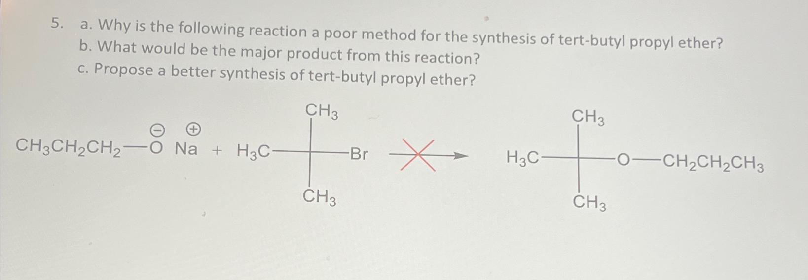 Solved a. ﻿Why is the following reaction a poor method for | Chegg.com