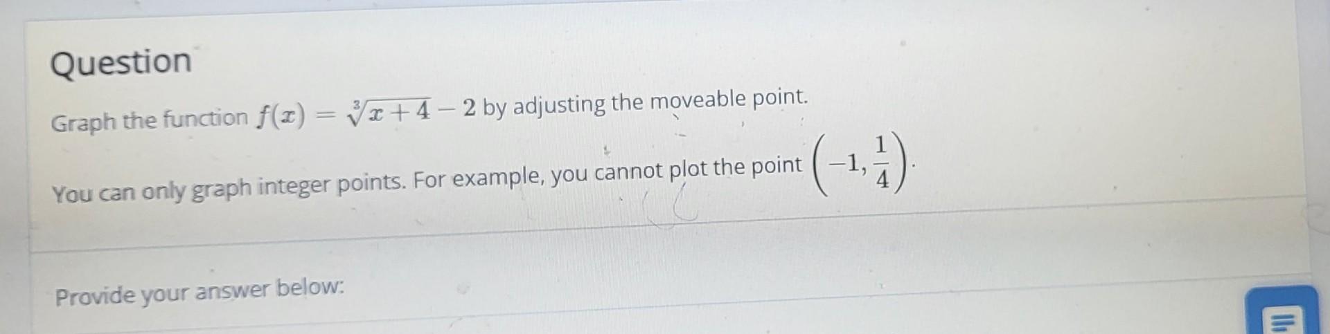 Solved Graph the function f(x)=3x+4−2 by adjusting the | Chegg.com