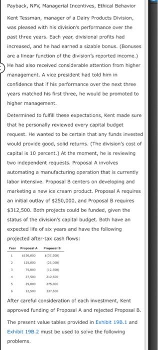 Solved Payback, NPV, Managerial Incentives, Ethical Behavior | Chegg.com