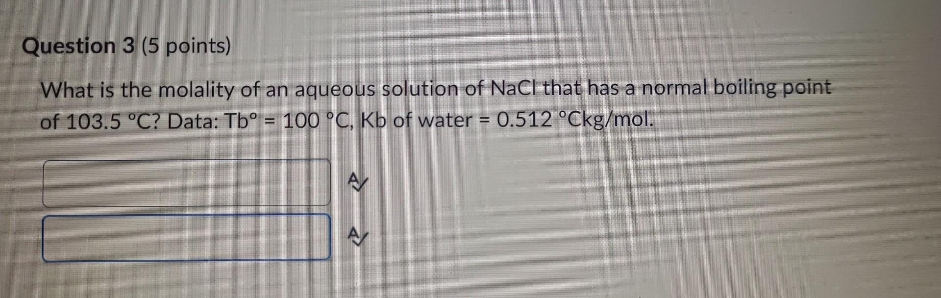 Solved What is the molality of an aqueous solution of NaCl | Chegg.com