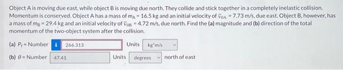Solved Object A is moving due east, while object B is moving | Chegg.com