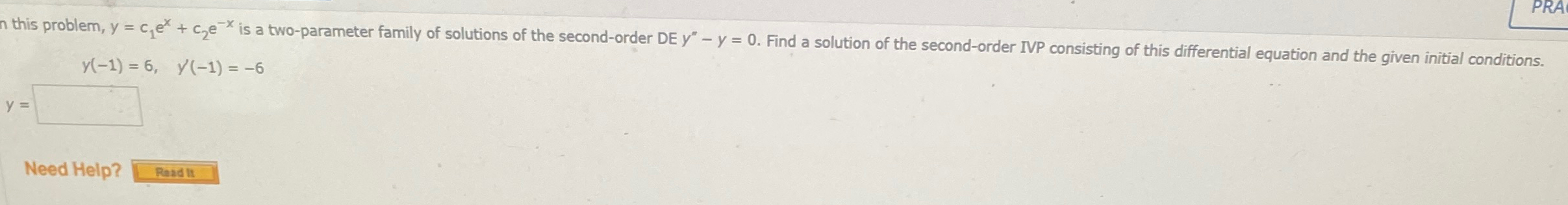 Solved this problem, y=c1ex+c2e-x ﻿is a two-parameter family | Chegg.com