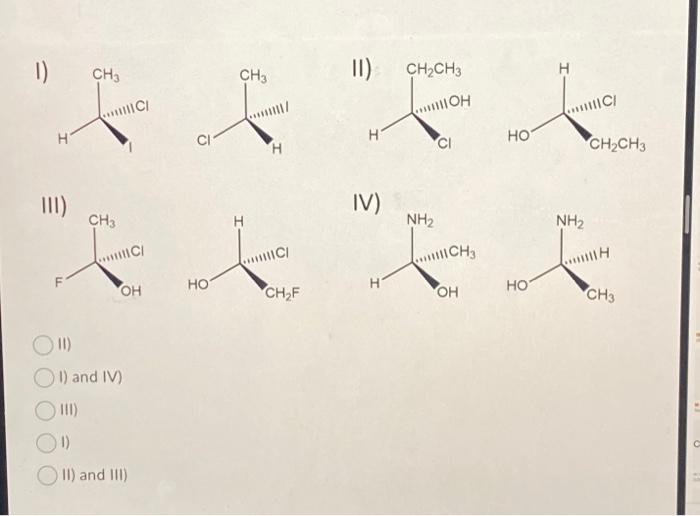 Solved I) ) and IV) III) 1) II) and III) Which of the | Chegg.com
