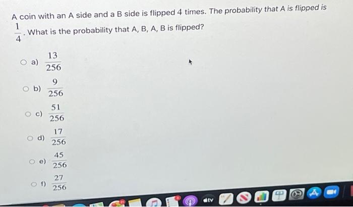 Solved A coin with an A side and a B side is flipped 4 | Chegg.com