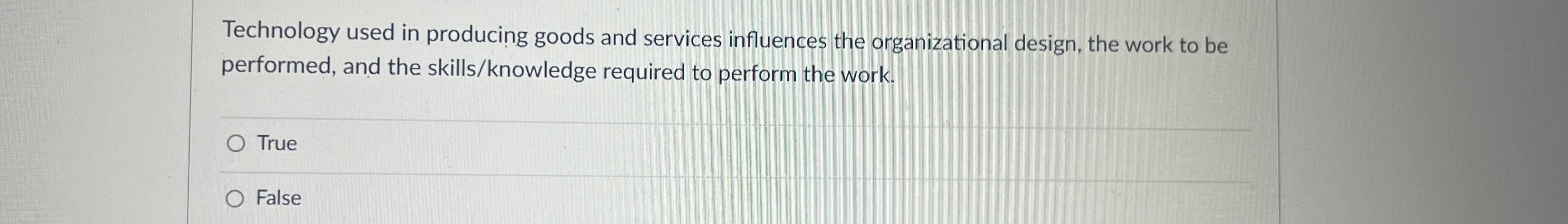 Solved Technology used in producing goods and services | Chegg.com