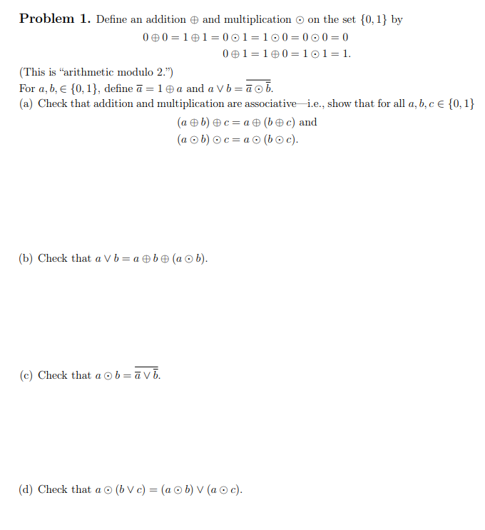 Solved Problem 1. ﻿Define an addition o+ ﻿and multiplication | Chegg.com
