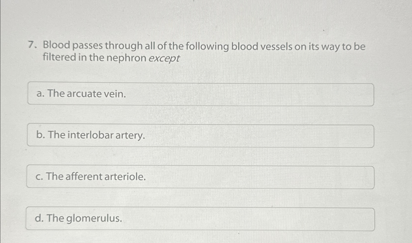 Solved Blood passes through all of the following blood | Chegg.com