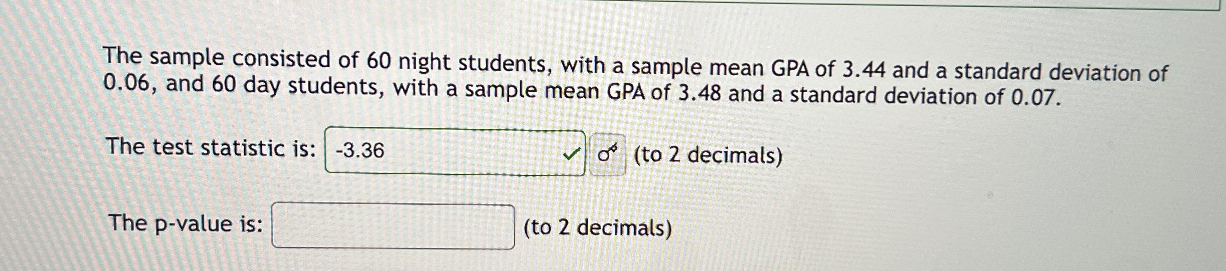 Solved The sample consisted of 60 ﻿night students, with a | Chegg.com