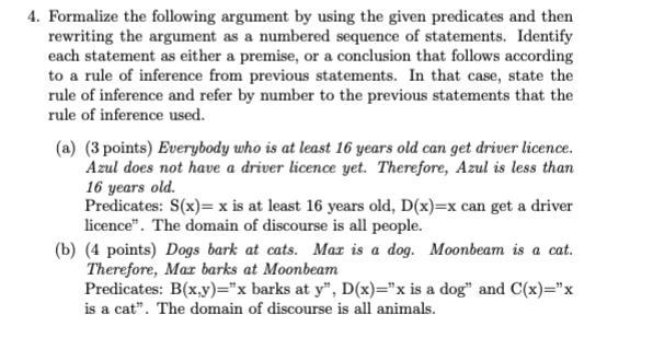 Solved 4. ﻿Formalize the following argument by using the | Chegg.com