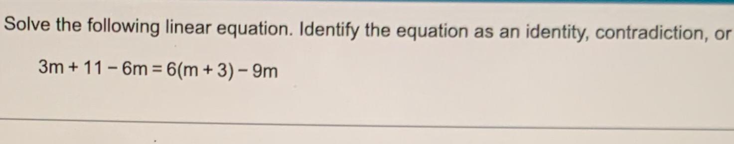 Solved Solve the following linear equation. Identify the | Chegg.com