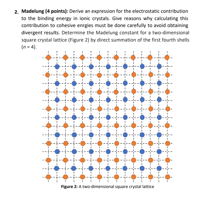 Solved Madelung (4 ﻿points): Derive an expression for the | Chegg.com