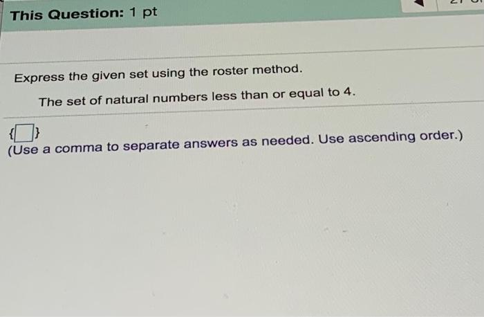 Solved U This Question: 1 pt Express the given set using the | Chegg.com