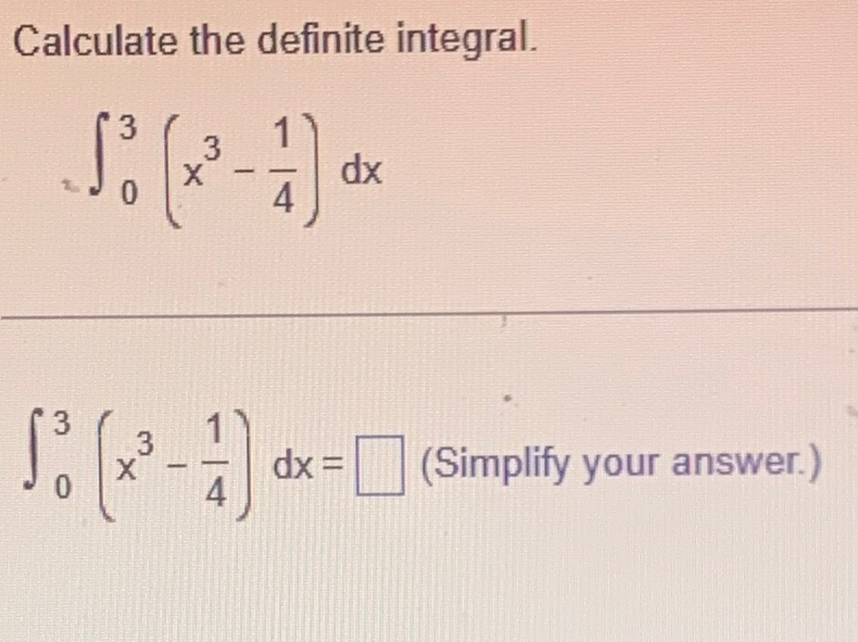 Solved Calculate the definite | Chegg.com
