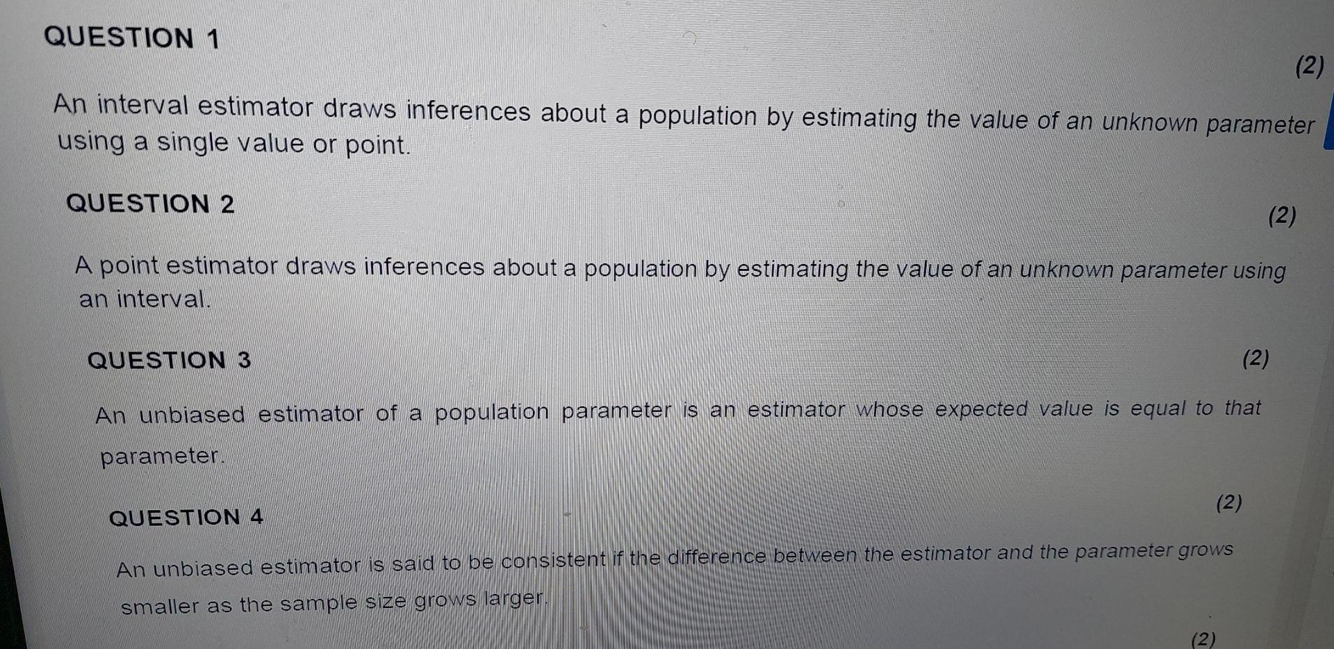 Solved QUESTION 1 (2) An interval estimator draws inferences | Chegg.com