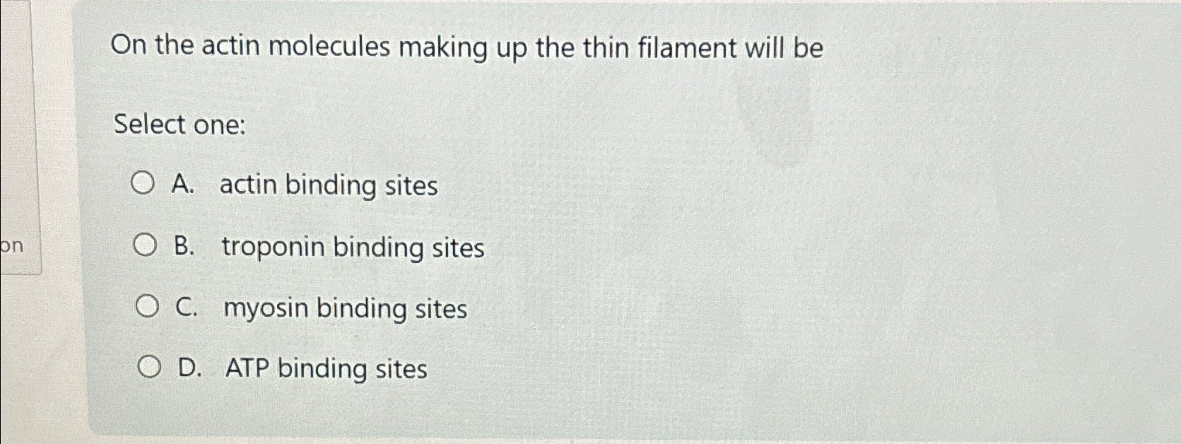 Solved On the actin molecules making up the thin filament | Chegg.com