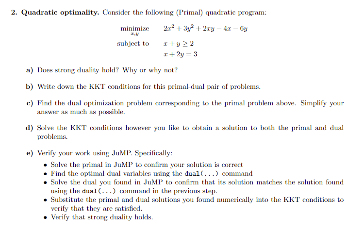 Solved Quadratic optimality. Consider the following (Primal) | Chegg.com