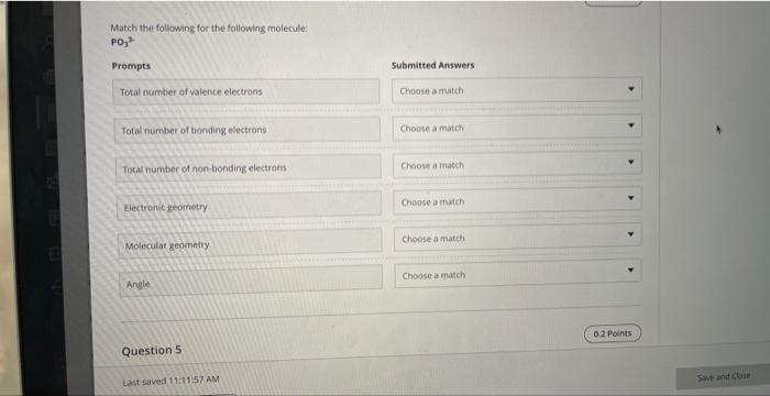 Solved Question 3 0.2 Points Match the following for the | Chegg.com