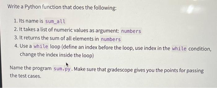Solved Write a Python function that does the following: 1. | Chegg.com