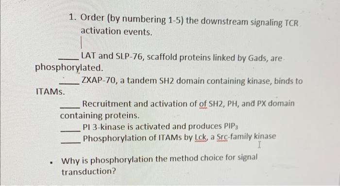 Solved 1. Order (by numbering 1-5) the downstream signaling | Chegg.com