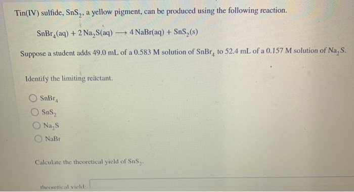 Solved Tin(IV) sulfide, Sns, a yellow pigment, can be | Chegg.com