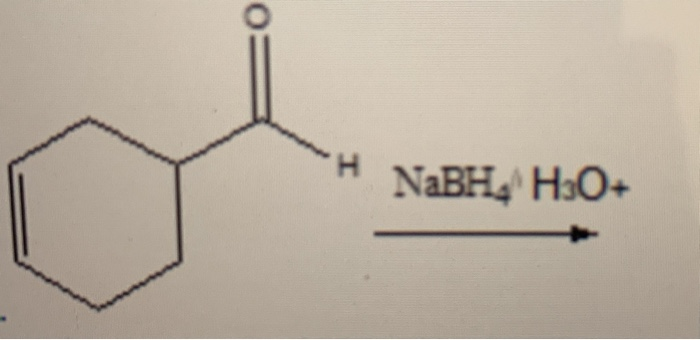 Solved Н NaBH, H3O+ | Chegg.com