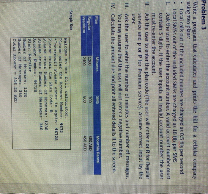 Solved Problem 3 Write a program that calculates and prints | Chegg.com