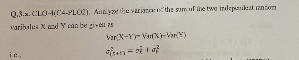 Solved Q.3.a. ﻿CLO-4(C4-PLO2). ﻿Analyze the variance of the | Chegg.com