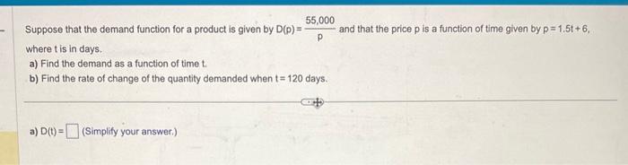 Solved Suppose that the demand function for a product is | Chegg.com