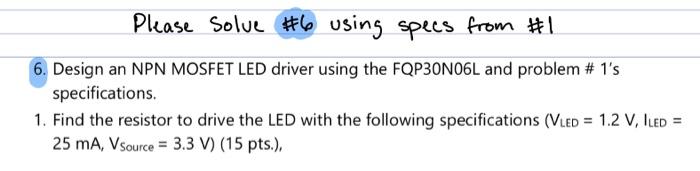 Solved Please solue #6 using specs from #1 # 6. Design an | Chegg.com