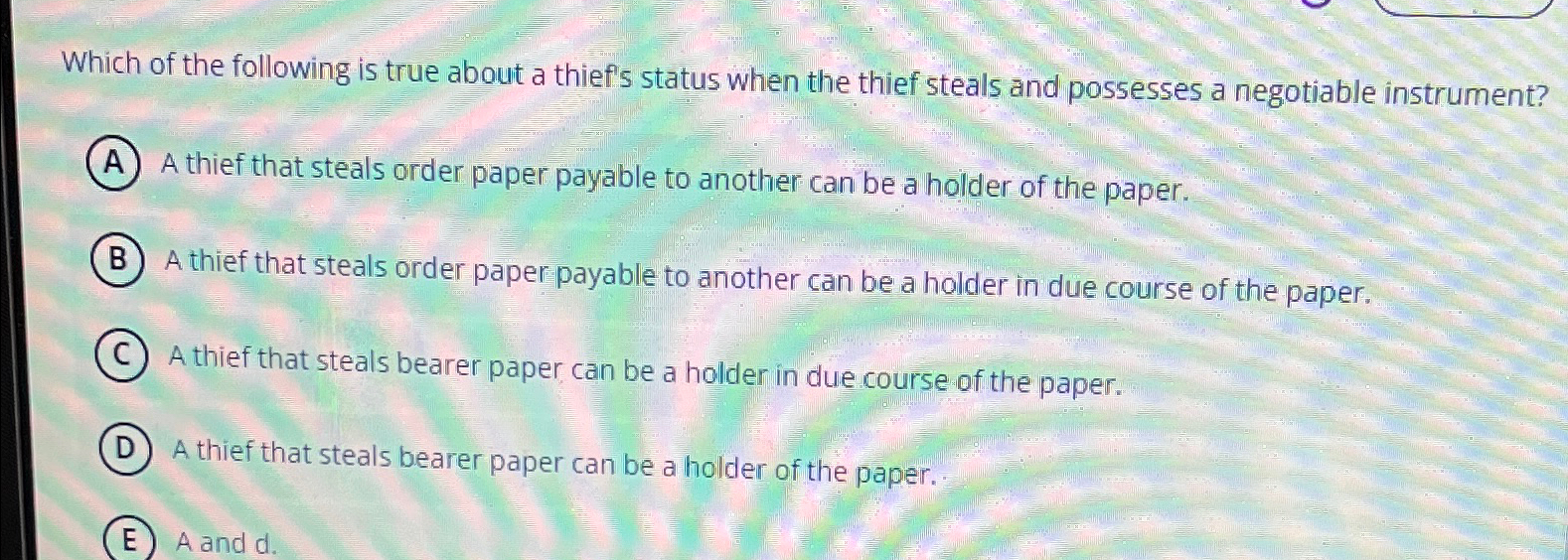 Solved Which of the following is true about a thief's status | Chegg.com