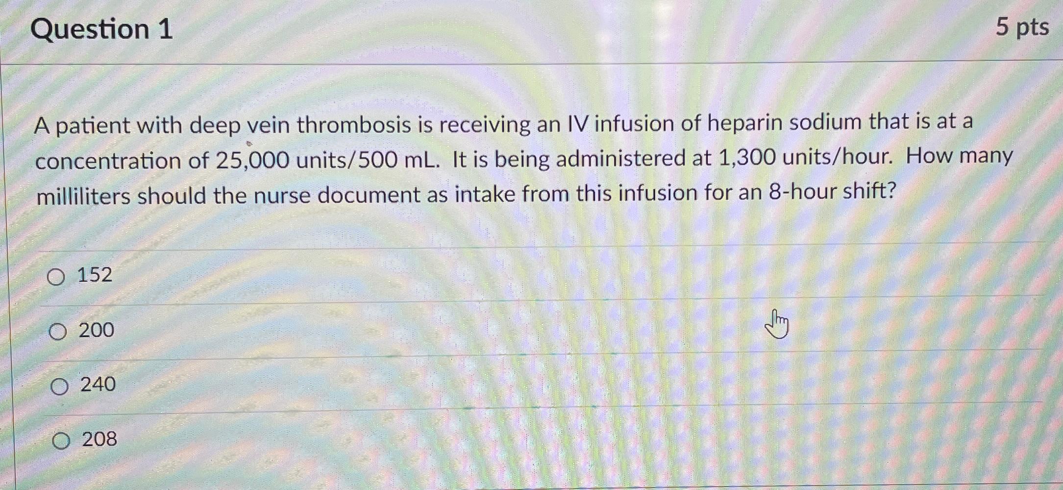 Solved Question 15 ﻿ptsA patient with deep vein thrombosis | Chegg.com